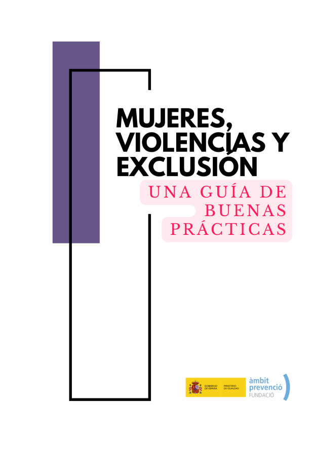 Mujeres, violencias y exclusión. Una guía de buenas prácticas | FEMP